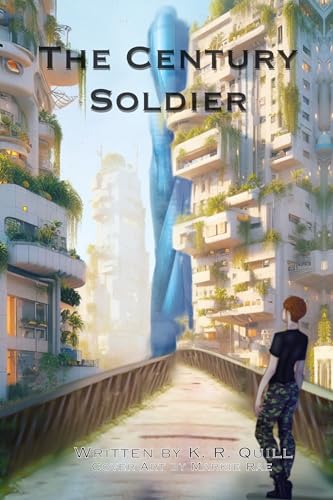 K.R. Quill’s New Solarpunk Action Book The Century Soldier is One You Won’t Want to Miss – Catcall